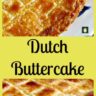 Dutch Buttercake (Boterkoek). This is a moist, soft butter cake, famous ...