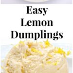 Easy Lemon Dumplings | Lovefoodies