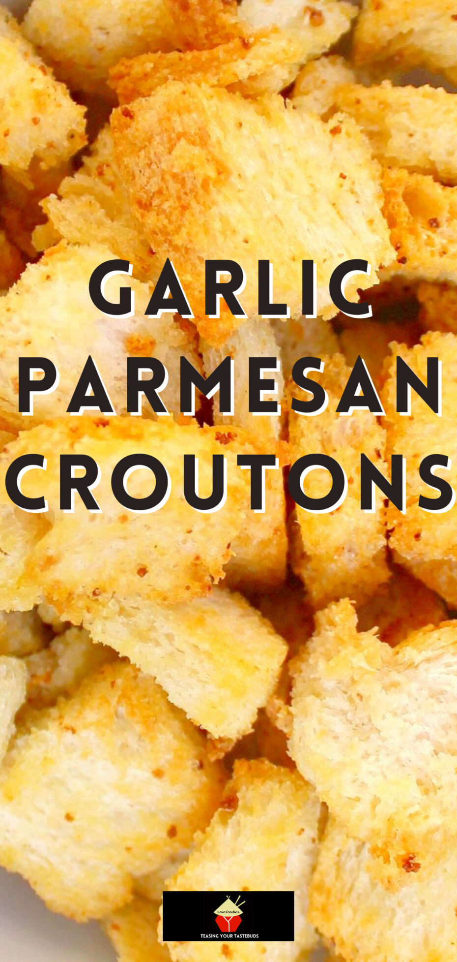 Garlic Parmesan Croutons | Lovefoodies