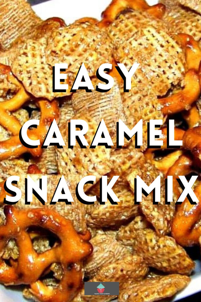 Easy Caramel Snack Mix | Lovefoodies
