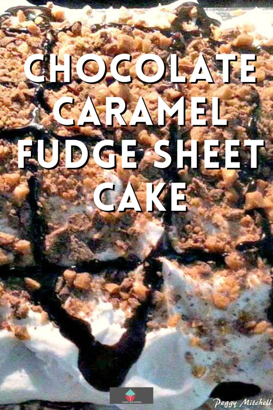 Chocolate Caramel Fudge Sheet Cake | Lovefoodies
