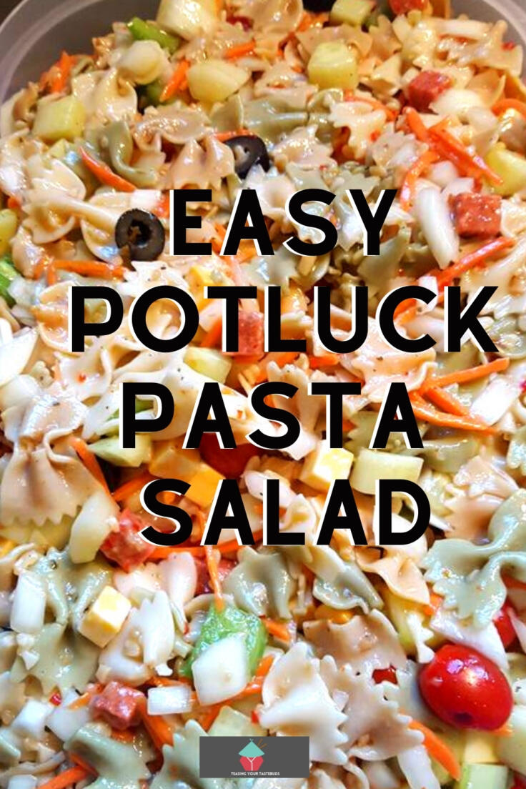 Easy Potluck Pasta Salad Lovefoodies