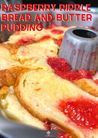 Fluffy Raspberry Ripple Bread and Butter Pudding | Lovefoodies
