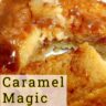 Caramel Magic Cake | Lovefoodies