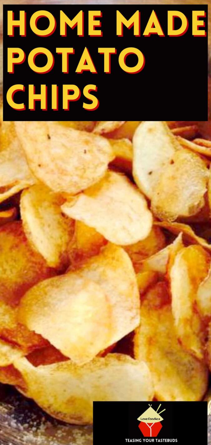 Home Made Potato Chips | Lovefoodies