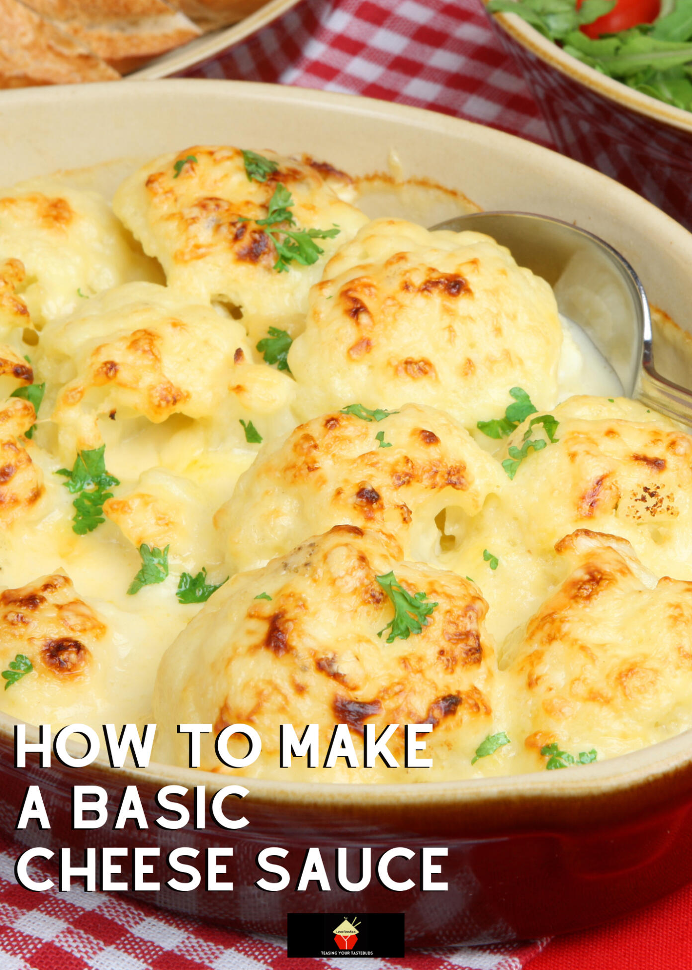 How To Make A Basic Cheese Sauce | Lovefoodies