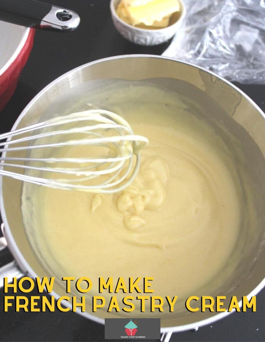 How To Make French Pastry Cream (Crème Pâtissière) | Lovefoodies